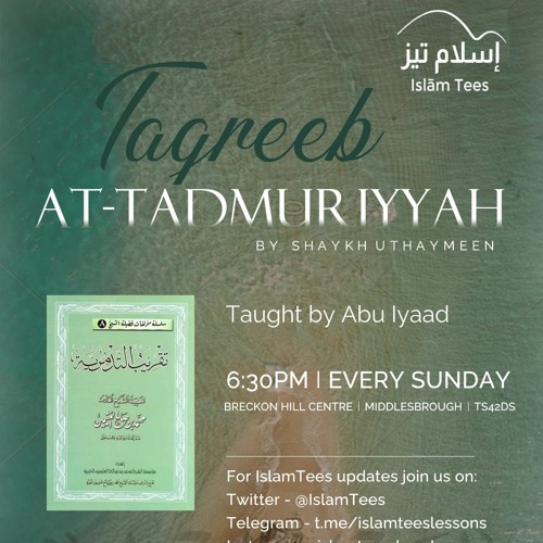 Stream Taqreeb at-Tadmuriyyah - Lesson 50 by Islam Tees | Listen online ...
