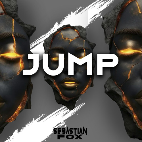 Stream Jump by SEBASTIAN FOX | Listen online for free on SoundCloud