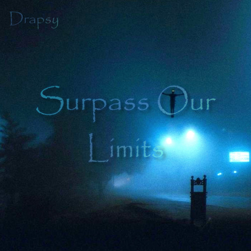 Stream Surpass Our Limits x Black Cover- English by Drapsy | Listen ...