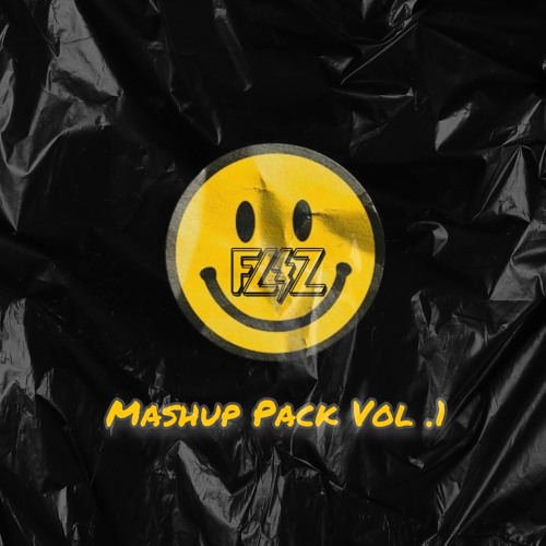 Stream Fliz Mashup Pack Vol 1 [ Buy Download Link ] By Fliz Listen
