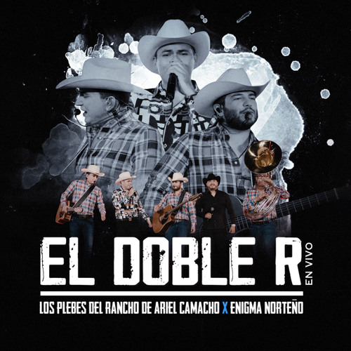 Stream El Doble R (En Vivo) by Los Plebes del Rancho de Ariel Camacho ...