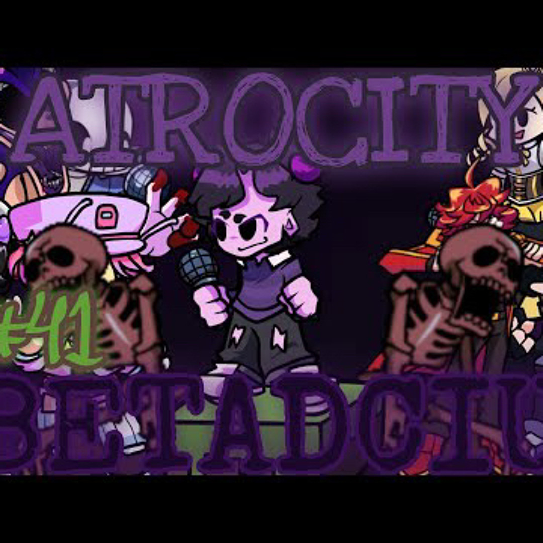 Stream Friday Night Funkin' - Atrocity, BETADCIU (But Every Turn A ...