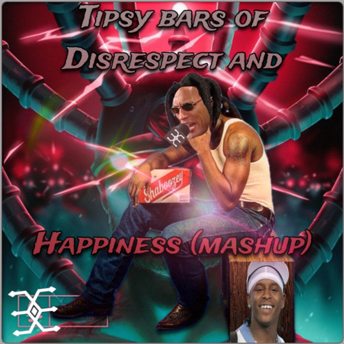 Stream TIPSY BARS OF DISRESPECT AND HAPPINESS by ZAVCEE | Listen online ...