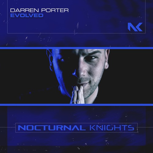 Stream Darren Porter - Evolved TEASER by Nocturnal Knights Music ...