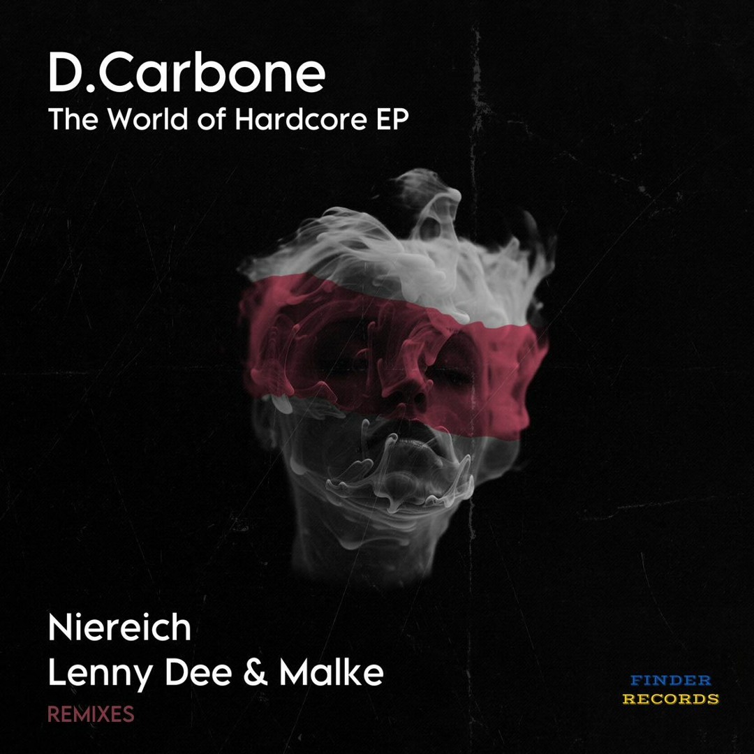 Stream Premiere: D. Carbone - The World Of Hardcore (Niereich Remix) by ...