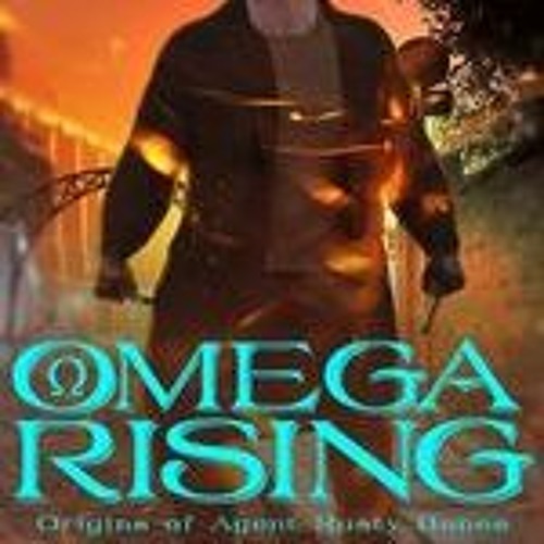 Stream Sample of 'Omega Rising' by Douglas S Pierce from Norman Hanley ...