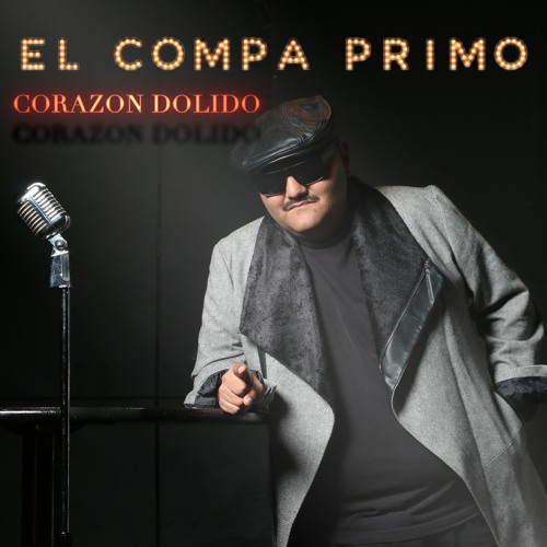 Stream Corazon Dolido by El Compa Primo | Listen online for free on ...