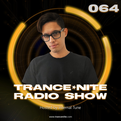 Internal Tune - Trance Nite Radio 064 2026-01-07