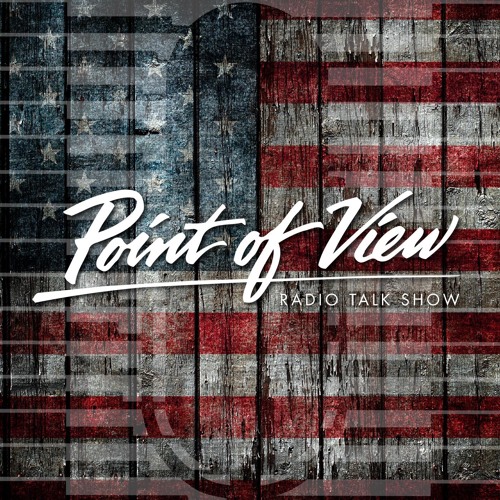 Stream August 8 | Point Of View Commentary | Kerby Anderson by ...