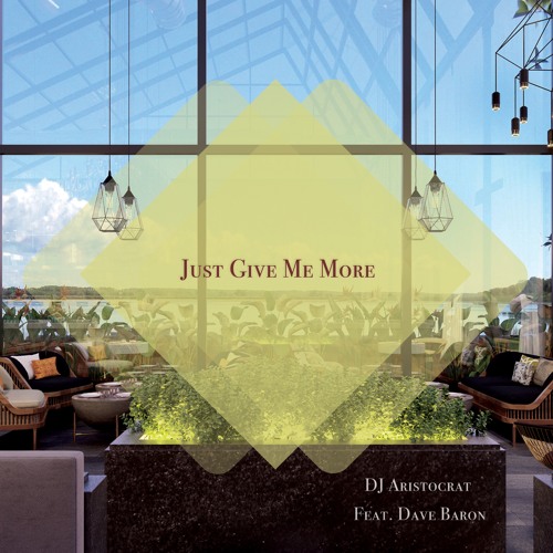 Stream DJ Aristocrat Feat. Dave Baron - Just Give Me More (Proartsound ...