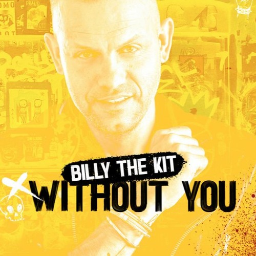 Stream THE KID LAROI - WITHOUT YOU [BILLY THE KIT REMIX] by Billy The ...