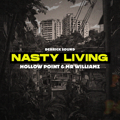 Stream Hollow Point & Mr. Williamz & Derrick Sound - Nasty Living ...