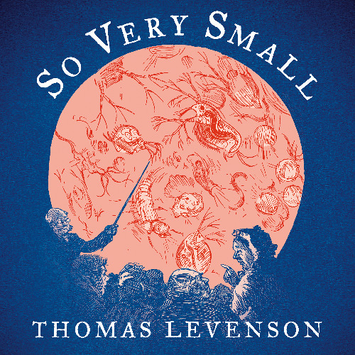 Stream So Very Small by Thomas Levenson, read by Mike Cooper by ...