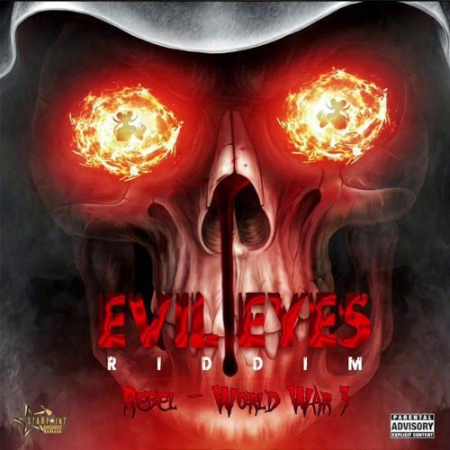 Stream Rebel - World War 3 [Evil Eyes Riddim] by World Star Promo ...