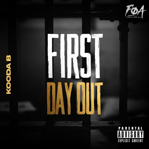 Stream KOODA B - FIRST DAY OUT by Kooda B Official | Listen online for ...