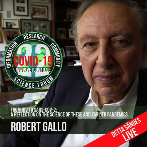 Stream episode Webinar med Robert Gallo by Vetenskapsforum covid-19 ...