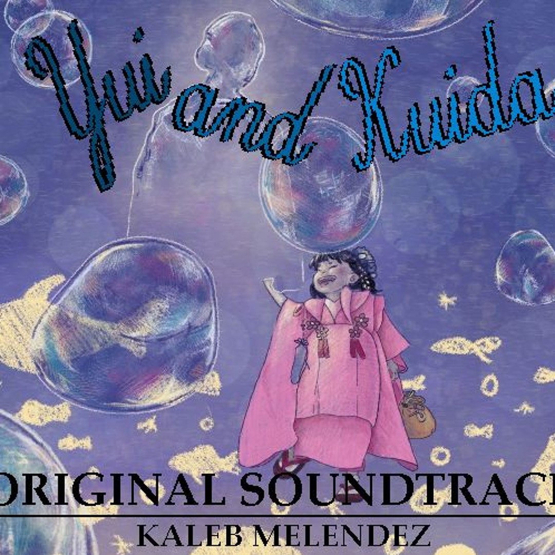 Stream 06 - Puzzles And Mazes [Yui And Kuida OST] by Kaleb Melendez ...