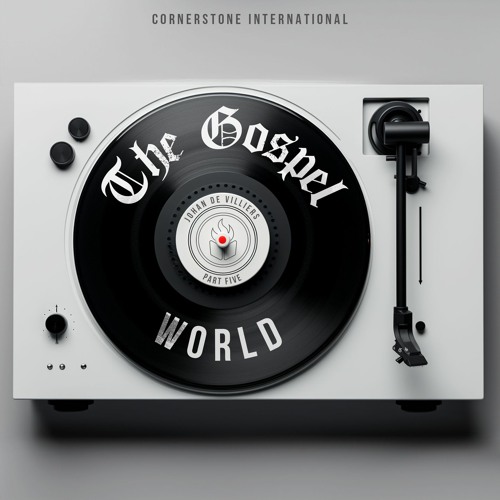 Stream Part 5: The World By Jaco Breytenbach by Cornerstone | Listen ...