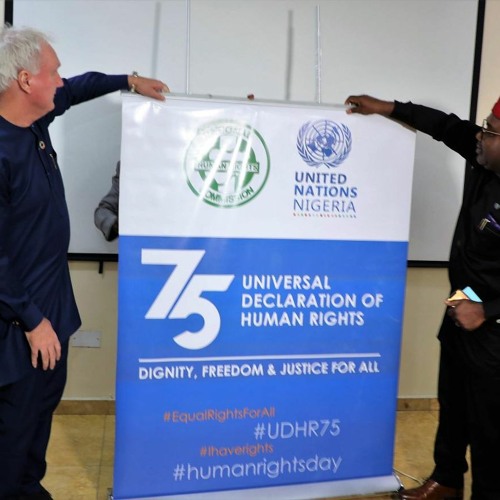 Stream Nigeria Commemorates 75th Anniversary Of Universal Declaration ...