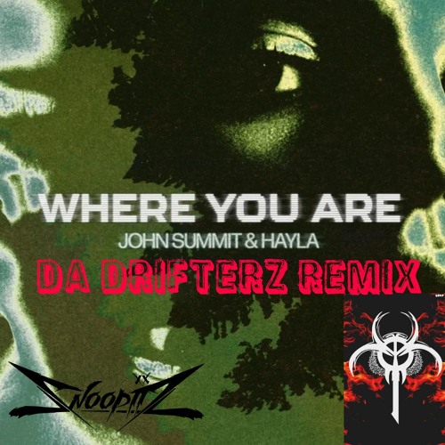 Stream John Summit - Where You Are (Da Drifterz Hardstyle Remix) by Da Drifterz | Listen online ...