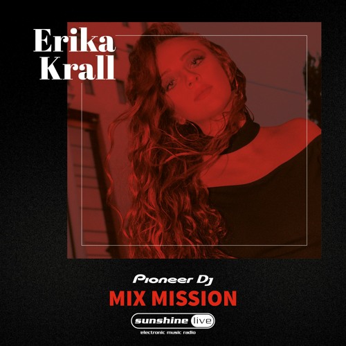 Stream KRALLING episode # 5- Pioneer Mix Mission Set by Erika Krall ...