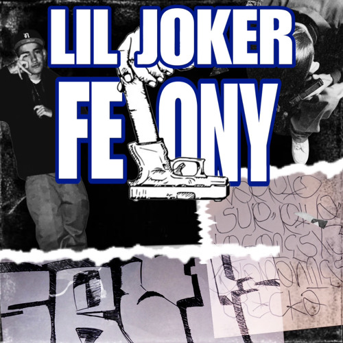 Stream Lil Joker - feLony by Lil Joker | Listen online for free on ...