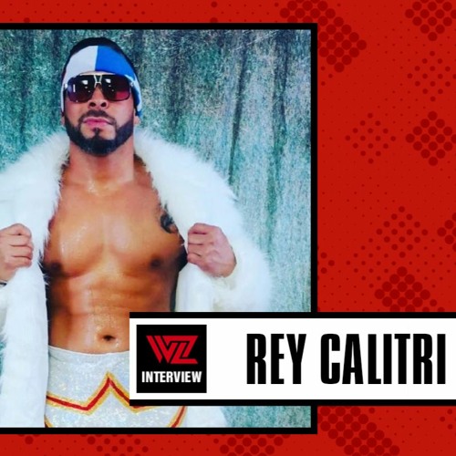 Stream episode Rey Calitri Interview by WrestleZone podcast | Listen ...