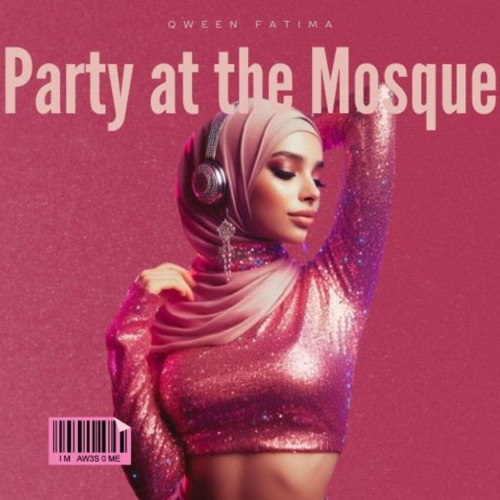 Stream Qween Fatima | Listen to Party at the Mosque playlist online for ...