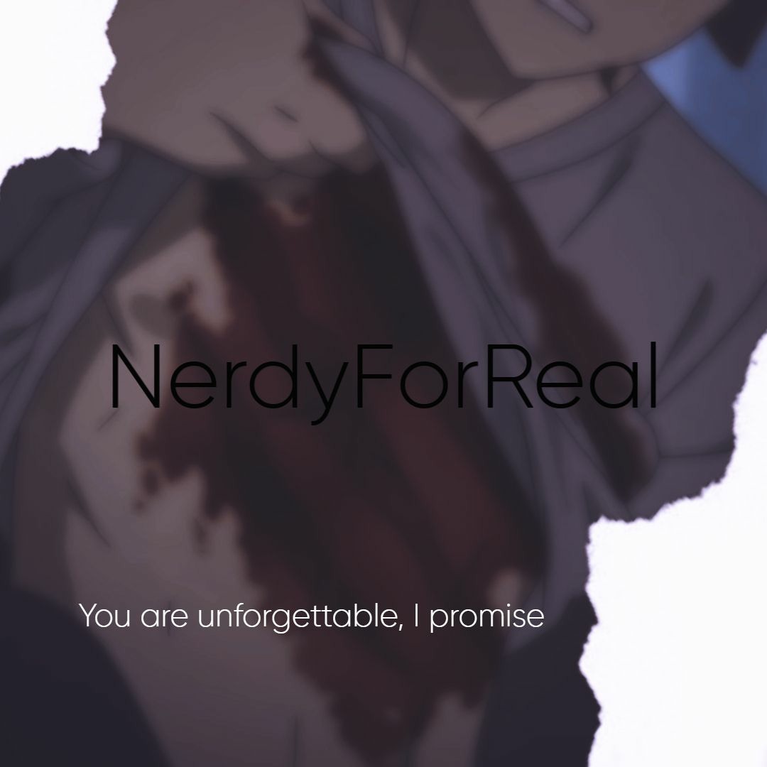 Stream You are unforgettable, I promise by NerdyForReal | Listen online ...