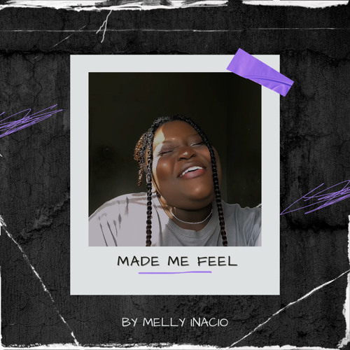 Stream Melly Inácio- Made me feel by Melly Inácio | Listen online for ...