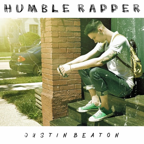Stream Justin Beaton | Listen to Humble Rapper playlist online for free ...