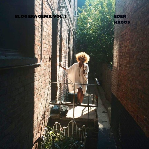 Stream Blog Era Gems: Vol. 1 [DJ Mix] by Eden Hagos | Listen online for ...