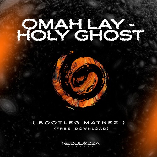 Stream Omah Lay - Holy Ghost (Matnez Bootleg) FREE DOWNLOAD by ...
