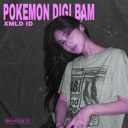 Stream POKEMON DIGI BAM BAM BBHC by XLMD ID | Listen online for free on ...