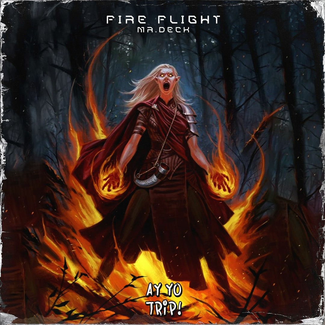 Stream AY YO TRIP! Playlists | Listen to Mr. Deck - Fire Flight [Dab ...