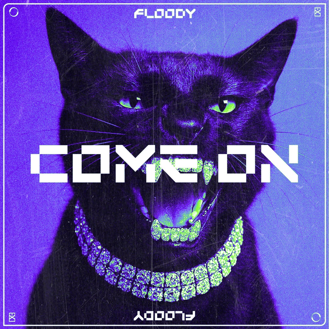 Stream FLOODY - COME ON[EXLTRXPREMIERE] by EXILE TRAX | Listen online ...