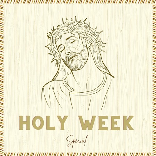 Stream Holy Week Special - Who is Jesus Christ? by Falling for Jesus ...