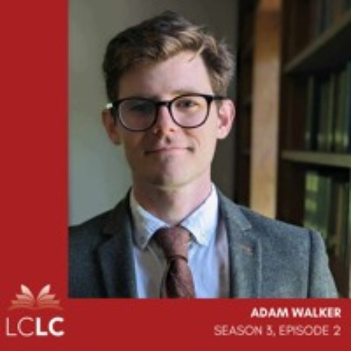 Stream episode Season 3, Episode 2: Adam Walker by LCLC Podcast podcast | Listen online for free ...