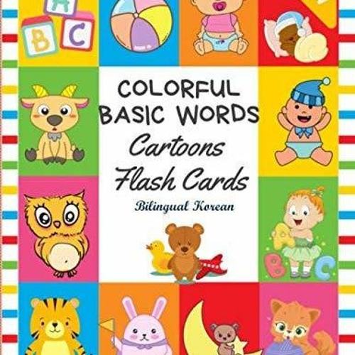 Stream episode PDF Colorful Basic Words Cartoons Flash Cards Bilingual ... Stream episode PDF Colorful Basic Words Cartoons Flash Cards Bilingual ...
