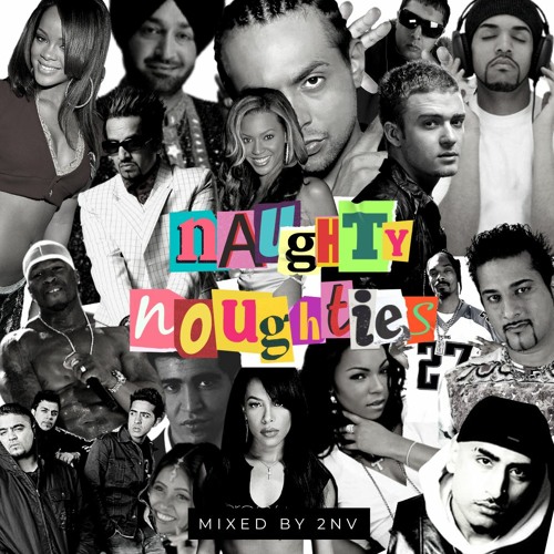 Stream Naughty Noughties (BBC Asian Network) by 2NV | Listen online for ...