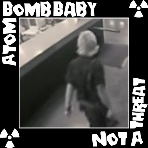 Stream Atom Bomb Baby by NotAThreat | Listen online for free on SoundCloud