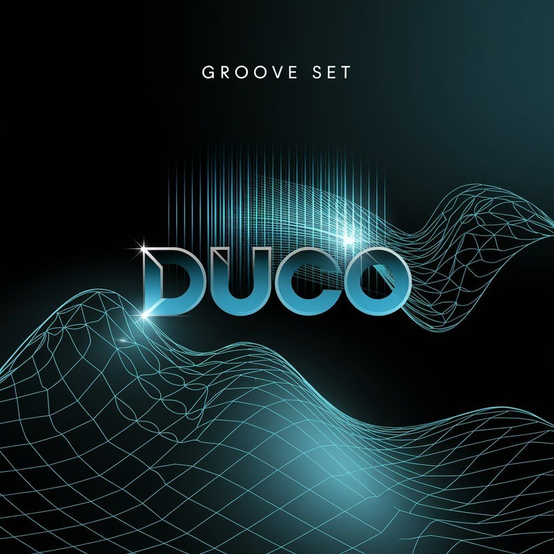 Stream Groove Mix #2 by DUCO | Listen online for free on SoundCloud