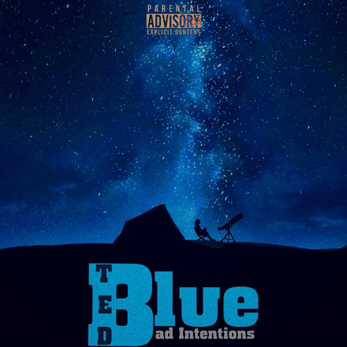Stream Bad Intentions by Ted Blue | Listen online for free on SoundCloud