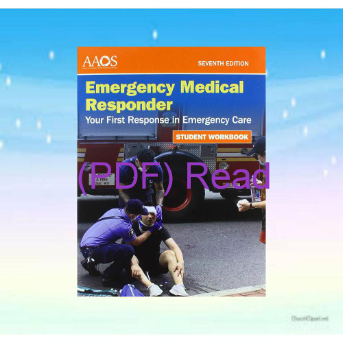Stream (PDF/KINDLE)->DOWNLOAD Emergency Medical Responder: Your First ...