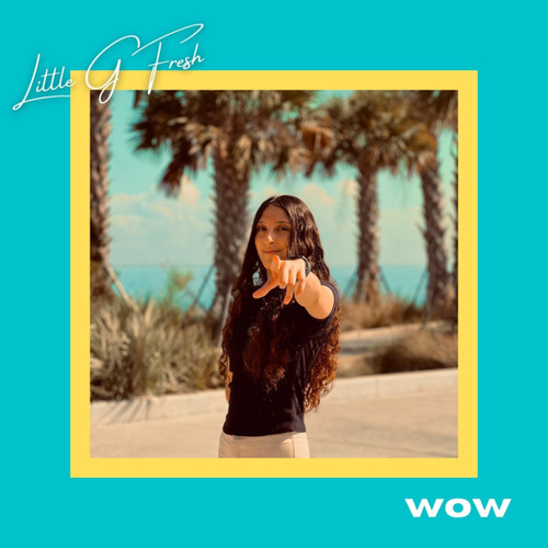 Stream Wow by Little G Fresh | Listen online for free on SoundCloud