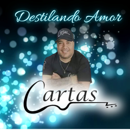 Stream Destilando Amor by Cartas | Listen online for free on SoundCloud