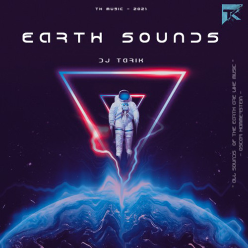 Stream Earth Sounds by DJ TARIK | Listen online for free on SoundCloud