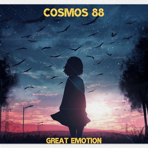 Stream Cosmos 88 - Great Emotion by #Cosmos88 | Listen online for free ...