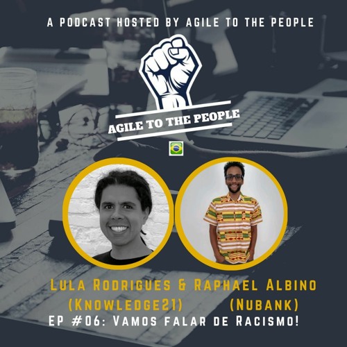 Stream episode Episodio #06 - Vamos falar de Racismo! com Lula Rodrigues e Raphael Albino by ...