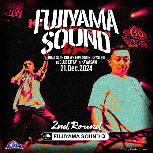 Stream 21st.Dec.2024. FUJIYAMA SOUND INNA STAR CRUISE at CLUB CHITTA KAWASAKI 2nd ROUND by ...